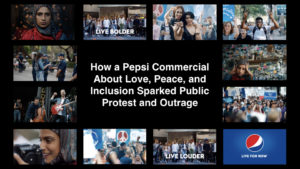 How a Pepsi Commercial About Love, Peace, and Inclusion Sparked Public ...